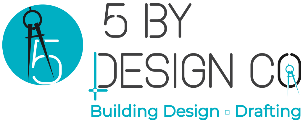 Building Design and Drafting Services | 5 By Design Co